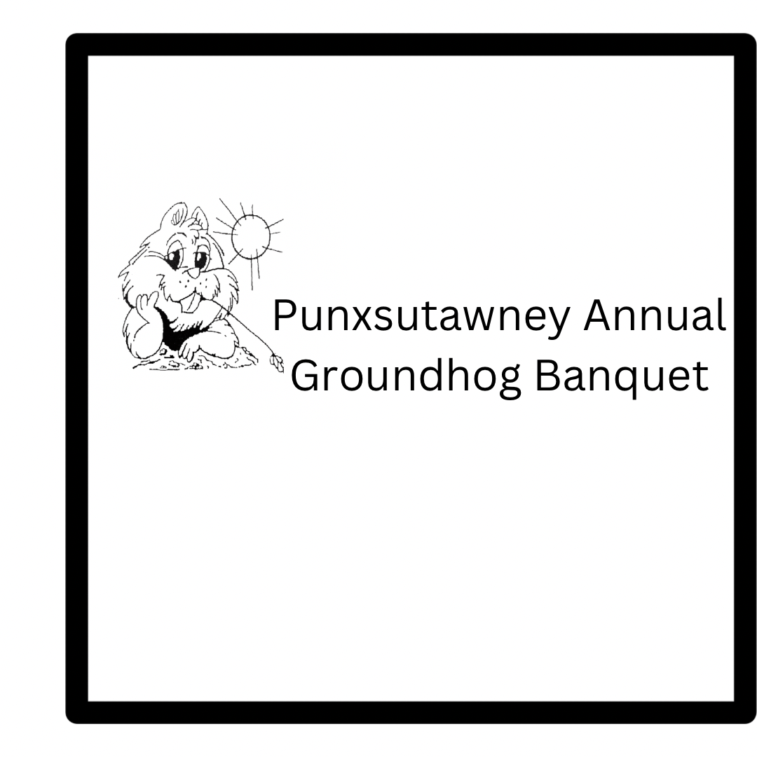 The Groundhog Banquet 2025 – Punxsutawney Groundhog Club